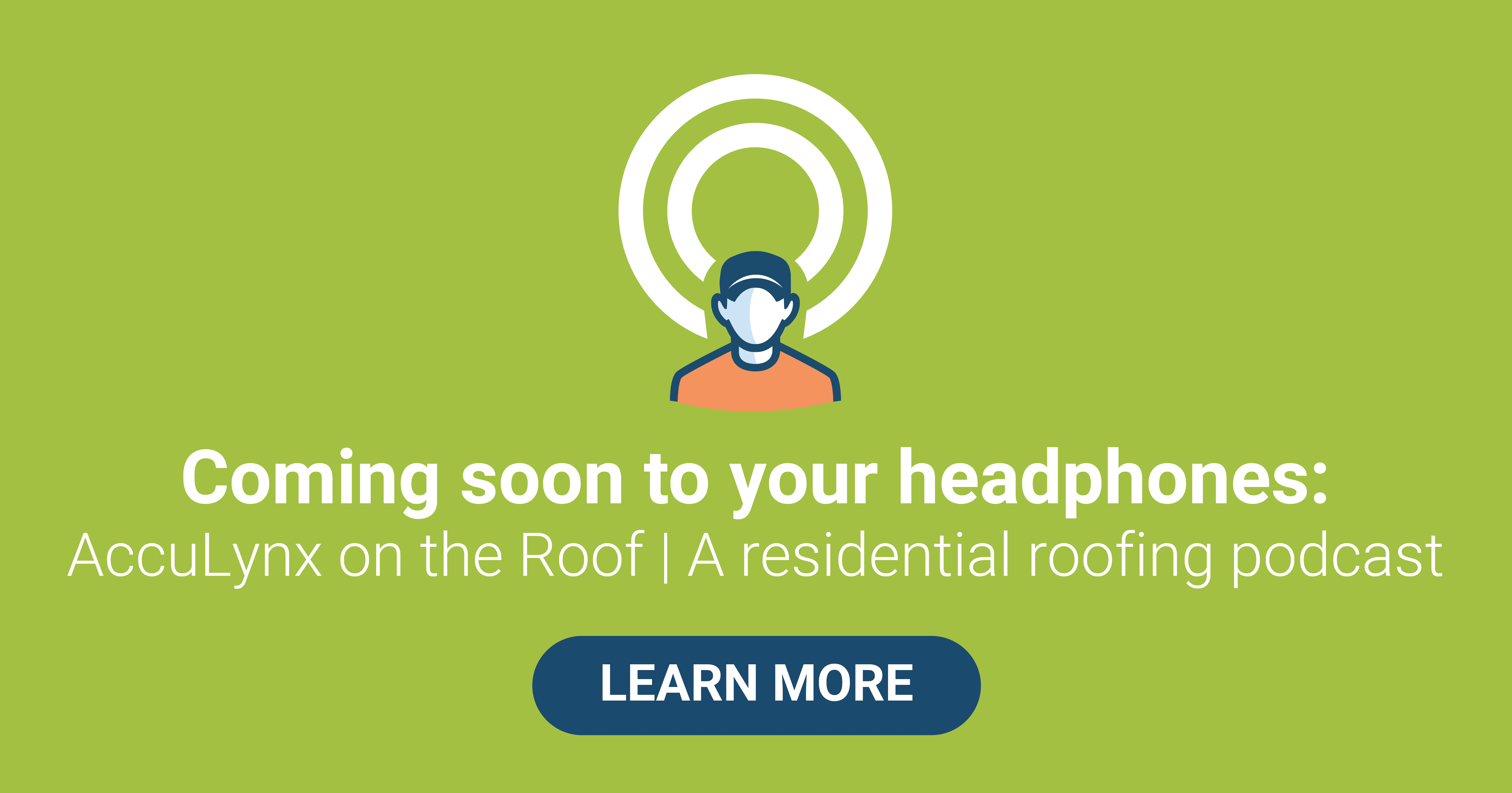 AccuLynx Roofing Podcast Resources